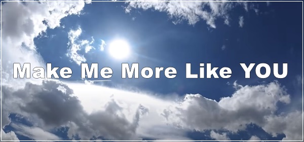 King Joshua Holmes | Make Me More Like YOU