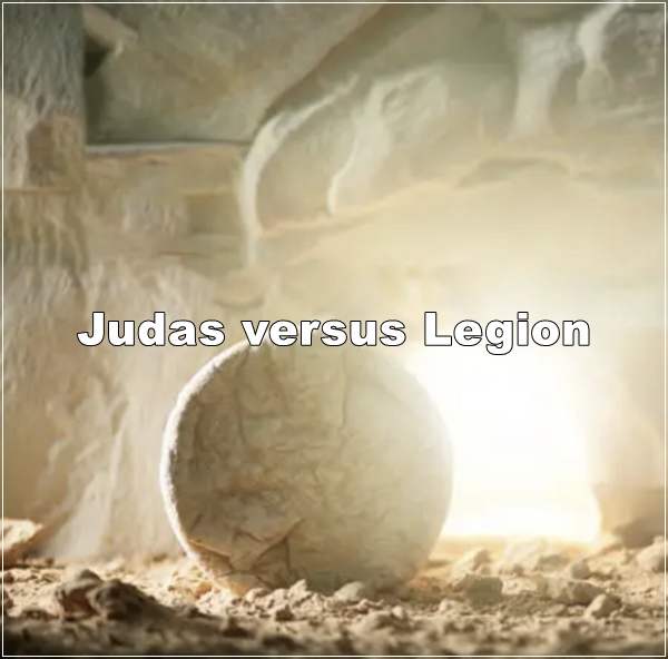 prophet-joshua-holmes-legion-in-the-bible-judas-versus-legion-1-24-25 ...